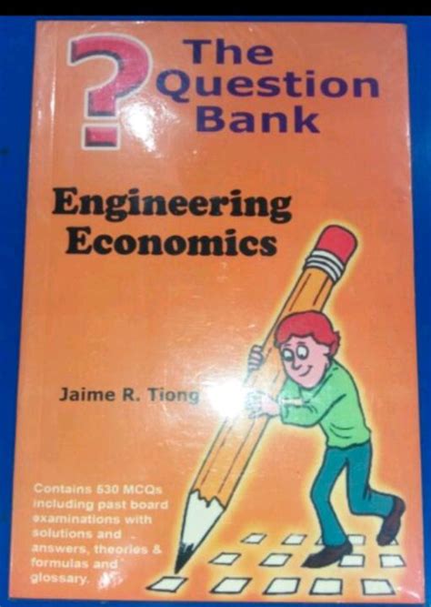 The Question Bank Engineering Economics By Tiong Lazada Ph