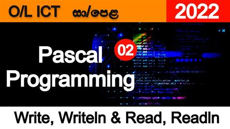 🔥 Pascal Programming 2022 Sinhala Part 02 Ol Ict Write Writeln And Read Readln Youtube