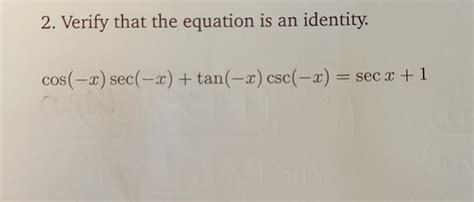 Solved Verify That The Equation Is An Chegg Com