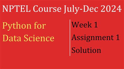 Python For Data Science Assignment 1 Solution Nptel Course July Dec