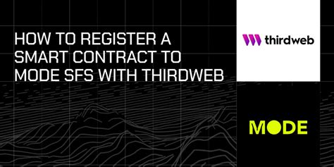 How to Register a Smart Contract to Mode SFS with Thirdweb - DEV Community
