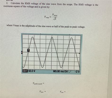 Solved 2 Calculate The RMS Voltage Of The Sine Wave From Chegg Com