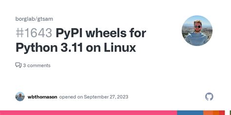 pypi wheels for python 3 11 on linux · issue 1643 · borglab gtsam · github