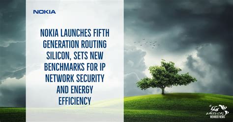 Nokia Launches Fifth Generation Routing Silicon Sets New Benchmarks For Ip Network Security And