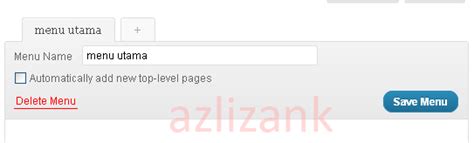 Membuat Menu Drop Down Wordpress Azli⎝⏠⏝⏠⎠zank™