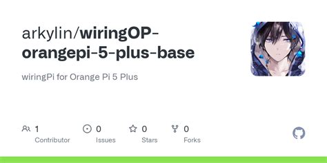 GitHub Arkylin WiringOP Orangepi 5 Plus Base WiringPi For Orange Pi 5 Plus