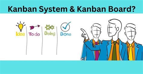 What Is The Kanban System And Kanban Board