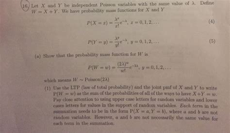Solved Let X And Y Be Independent Poisson Variables With The Chegg