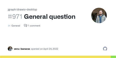 general question · jgraph drawio desktop · discussion 971 · github