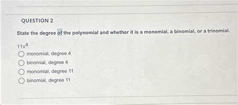 solved question 2state the degree of the polynomial and