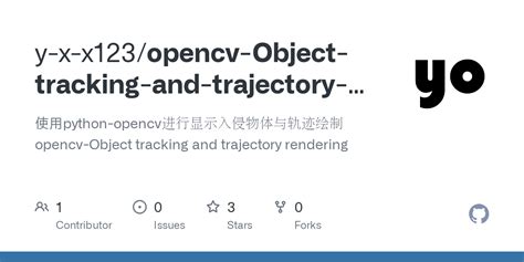 Github Y X X Opencv Object Tracking And Trajectory Rendering Python Opencv