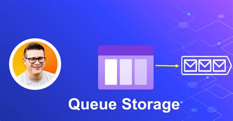 An Overview Of Queue Storage In Azure Enabling Efficient Message Based