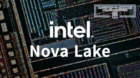 Intel Nova Lakeは最大52コアになる可能性。16p Coreと32e Coreと、あとは ニッチなpcゲーマーの環境構築z