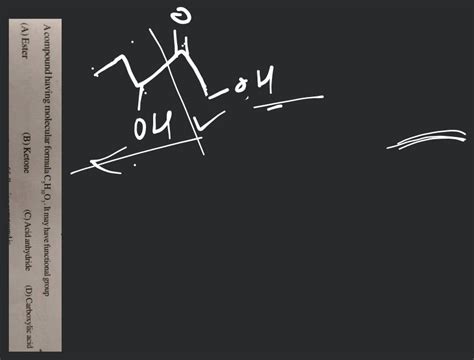 A Compound Having Molecular Formula Mathrm{c}{5} Mathrm{h}{10} Mathrm{