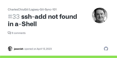 Ssh Add Not Found In A Shell · Issue 33 · Charleschiugitlogseq Git