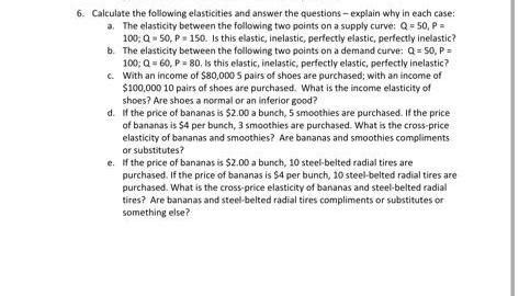 Solved Calculate The Following Elasticities And Answer Chegg Com