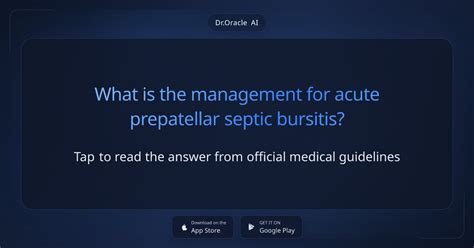 What Is The Management For Acute Prepatellar Septic Bursitis