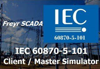 IEC 60870 5 101 Protocol IEC 101 Master Client Simulator Tester