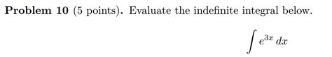 solved problem 10 5 points evaluate the indefinite