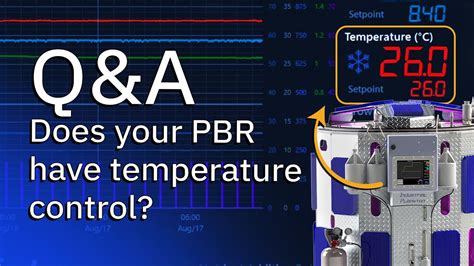 Does Your Photobioreactor Have Temperature Control Qanda With An