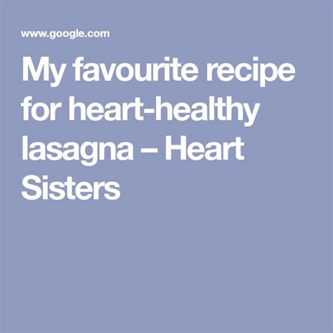Heart Healthy Lasagna Recipe