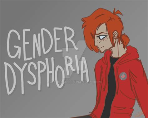 Gender Dysphoria By Jeffdash13 On Deviantart