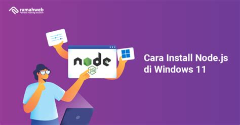 Cara Install Nodejs Di Localhost Windows 11 Rumahweb