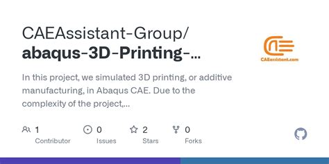 Github Caeassistant Groupabaqus 3d Printing Additive Manufacturing