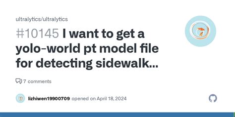 I Want To Get A Yolo World Pt Model File For Detecting Sidewalks How Do I Do That · Issue