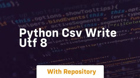 Python Csv Write Utf 8 Youtube