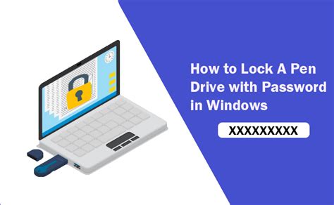 3 Ways To Lock A Pen Drive With Password In Windows