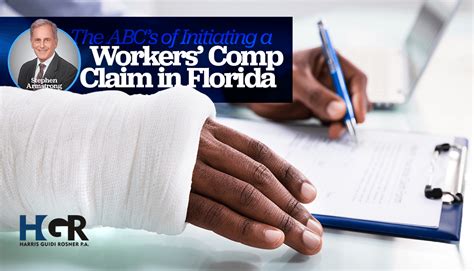 The Abcs Of Initiating A Workers Compensation Claim In Florida Harris Guidi Rosner P A