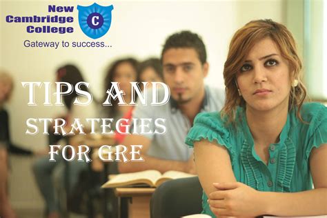 Tips And Strategies For Gre Newcambridgecollege Blog