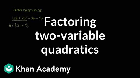 Example Factor A Polynomial With Two Variables By Grouping Algebra I Khan Academy YouTube