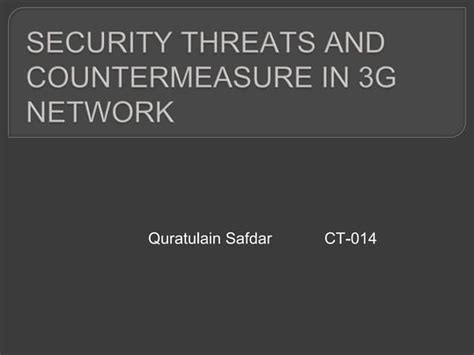 Security Threats And Countermeasure In 3 G Network Ppt