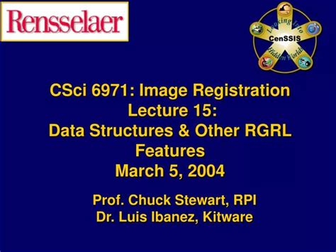 ppt csci 6971 image registration lecture 15 data structures and other