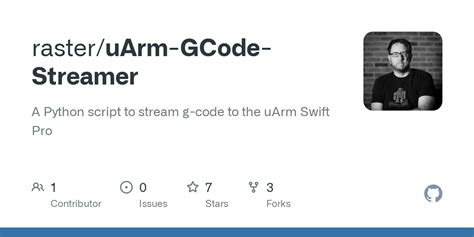 Github Rasteruarm Gcode Streamer A Python Script To Stream G Code