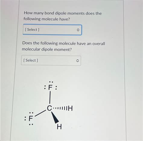 Solved How Many Bond Dipole Moments Does The Following
