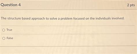 solved question 42 ﻿ptsthe structure based approach to solve