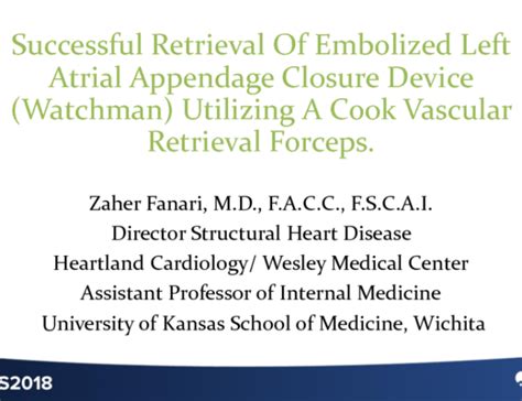 Successful Retrieval Of Embolized Left Atrial Appendage Closure Device Watchman Utilizing A
