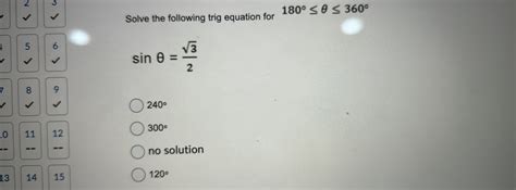 Solved Solve The Following Trig Equation For Chegg