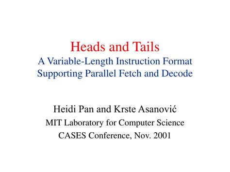 Ppt Heads And Tails Efficient Variable Length Instruction Format