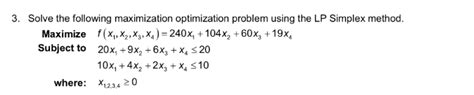 Solved 3 Solve The Following Maximization Optimization