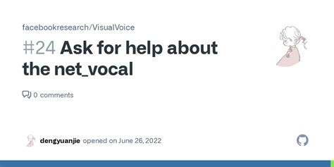 ask for help about the net vocal · issue 24 · facebookresearch
