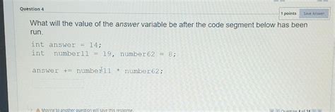 Solved 1 Points Save Answer Question 4 What Will The Value