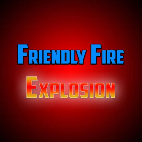 Friendly Fire Explosion - Plugins - Codefling