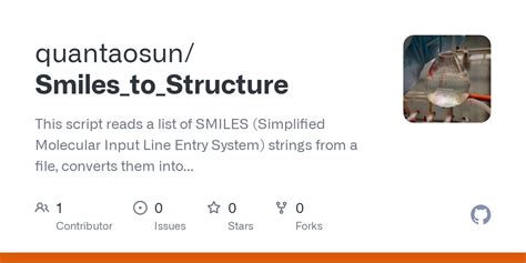 Github Quantaosun Smiles To Structure This Script Reads A List Of Smiles Simplified