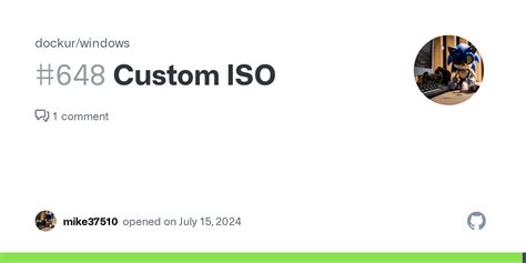 Custom Iso · Issue 648 · Dockurwindows · Github