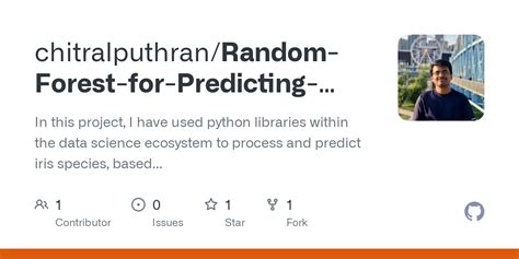 GitHub Chitralputhran Random Forest For Predicting Iris Species In This Project I Have Used