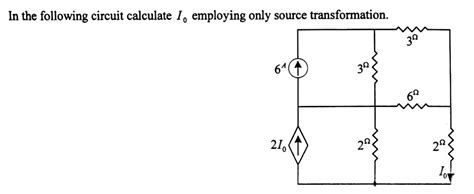 Solved In The Following Circuit Calculate Io Employing Only